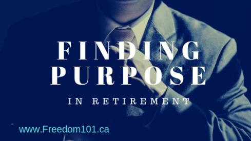 Finding Renewed Purpose In Retirement – Freedom 101
